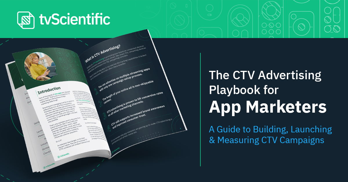 The CTV Advertising Playbook for App Marketers | tvScientific