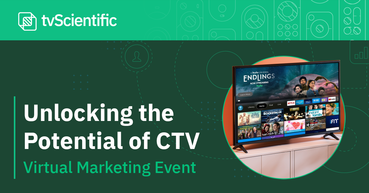 Webinar | Unlocking the Potential of CTV | tvScientific